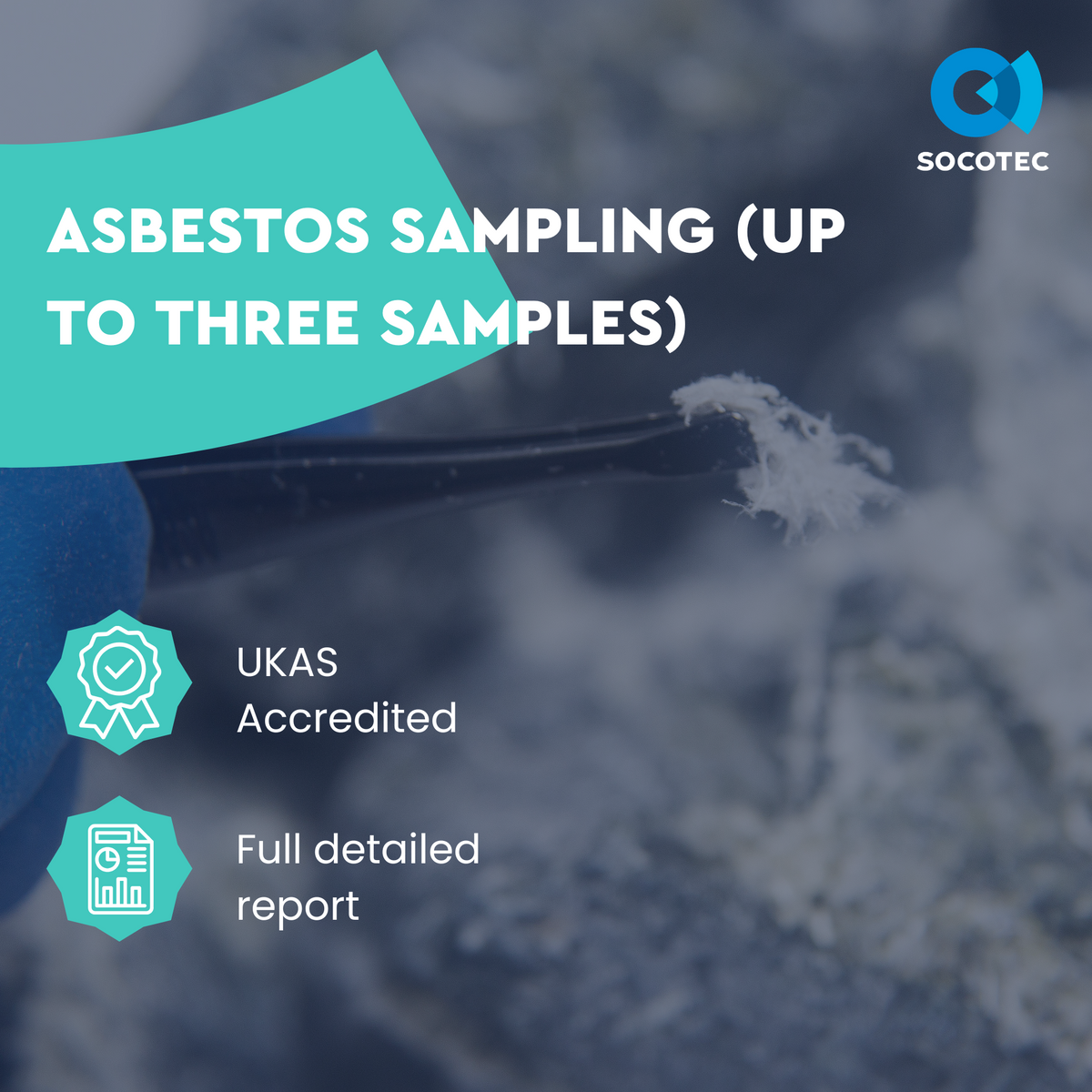 Asbestos sampling - up to 3 samples – SOCOTEC UK Limited